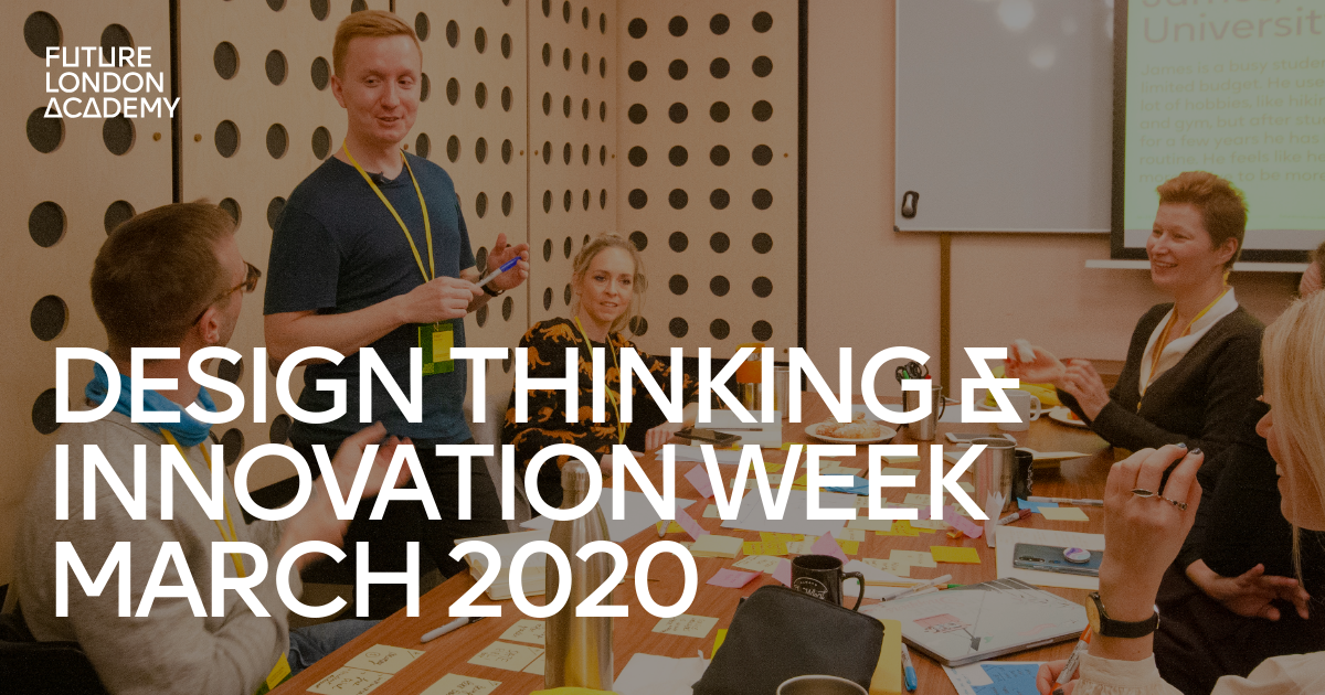 Design Thinking & Innovation Week March 2020