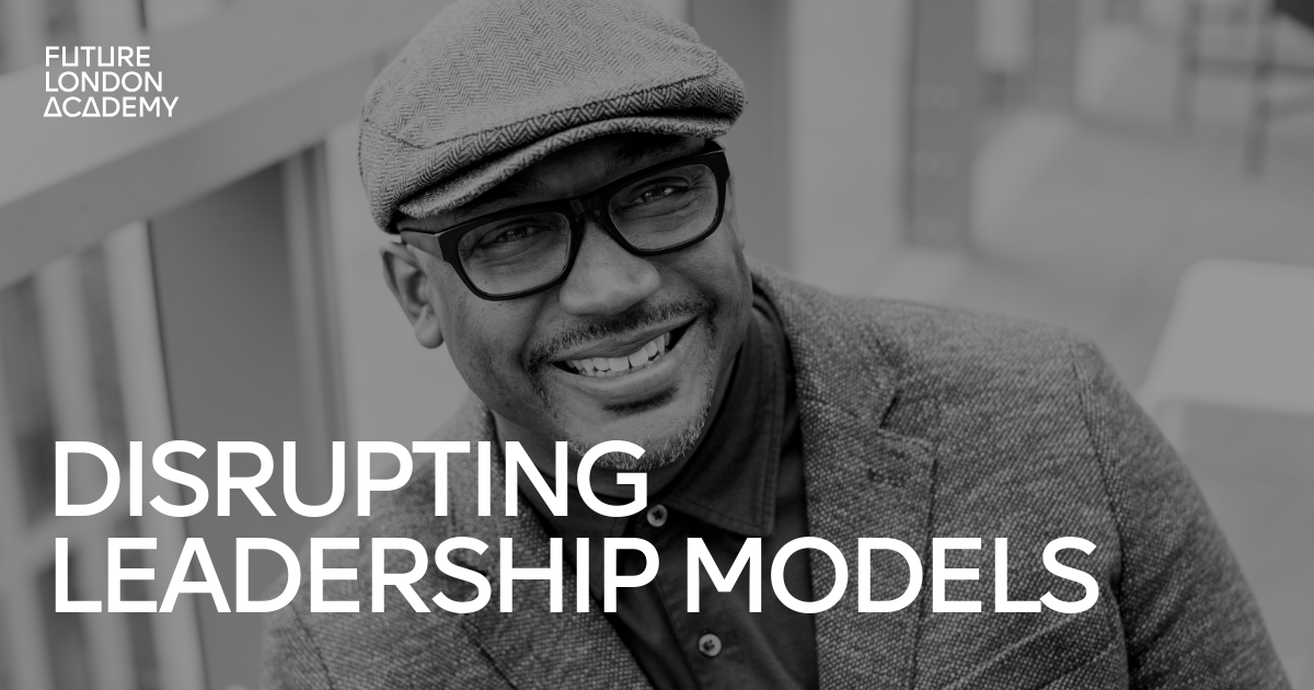 Leadership, Disruption & Participation